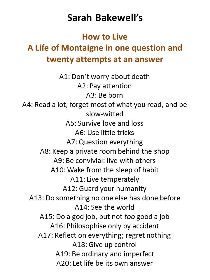 How to Live: A Life of Montaigne in one question and twenty attempts at ...